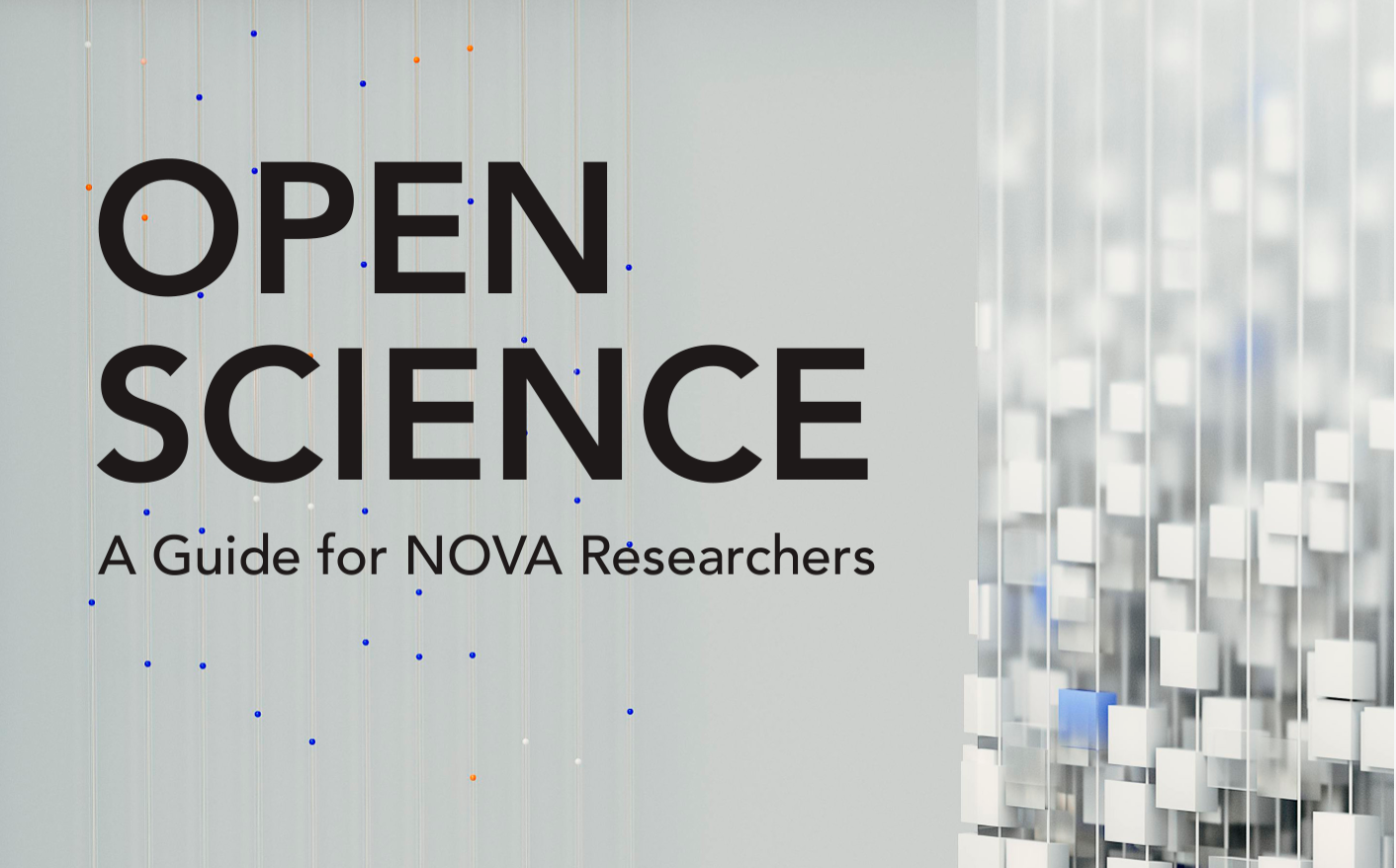 OPEN SCIENCE-A Guide for NOVA Researchers - NOVA FCSH